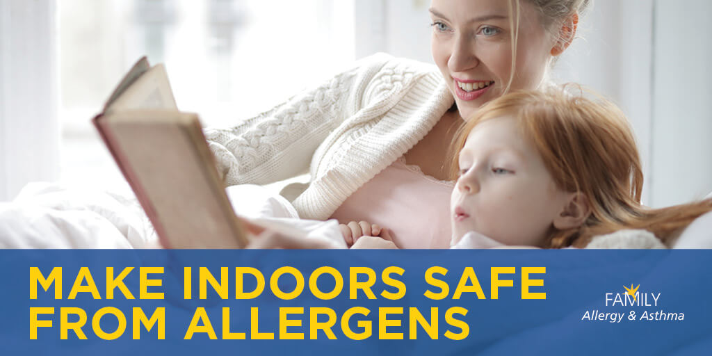 Indoor Allergy Prevention Tips | Family Allergy and Asthma